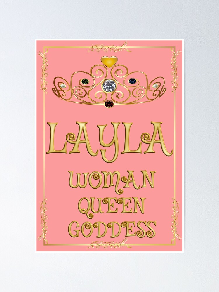 "Layla - woman - queen - goddess" Poster for Sale by madrigenum | Redbubble