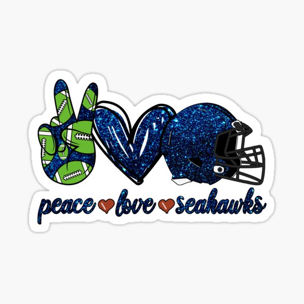 "Peace Love Seahawks - Football Team" Sticker for Sale by ...