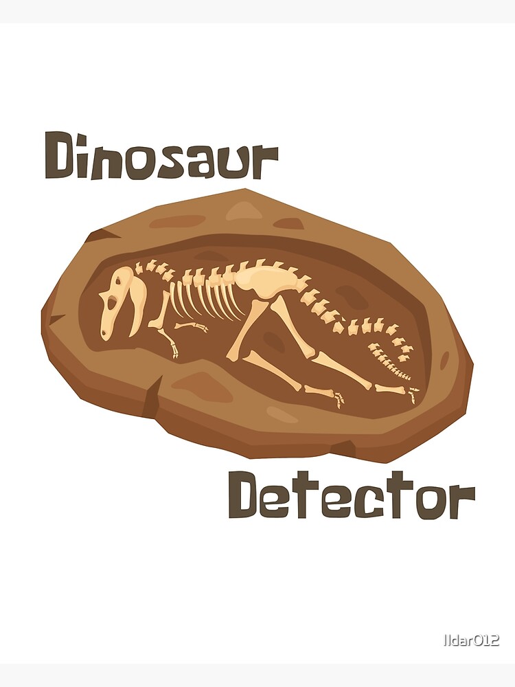 "Dinosaur Detector T-Rex " Poster for Sale by Ildar012 | Redbubble