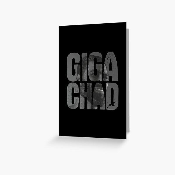 "Gigachad Meme" Greeting Card for Sale by OldDannyBrown | Redbubble