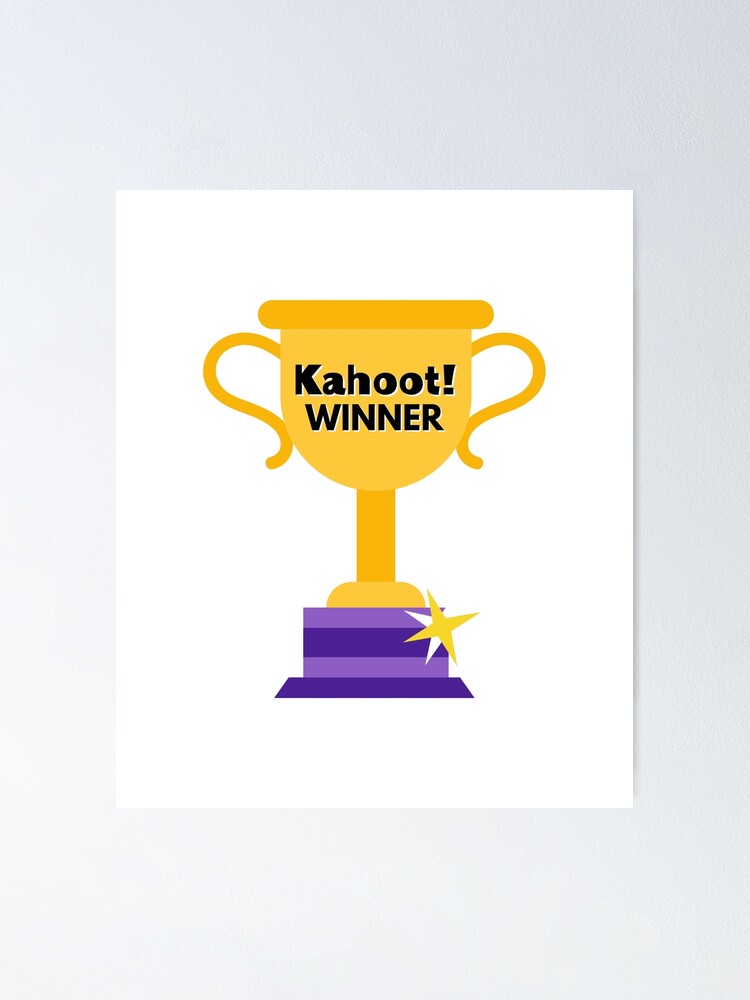 "Kahoot Winner" Poster by ladylaughprints | Redbubble