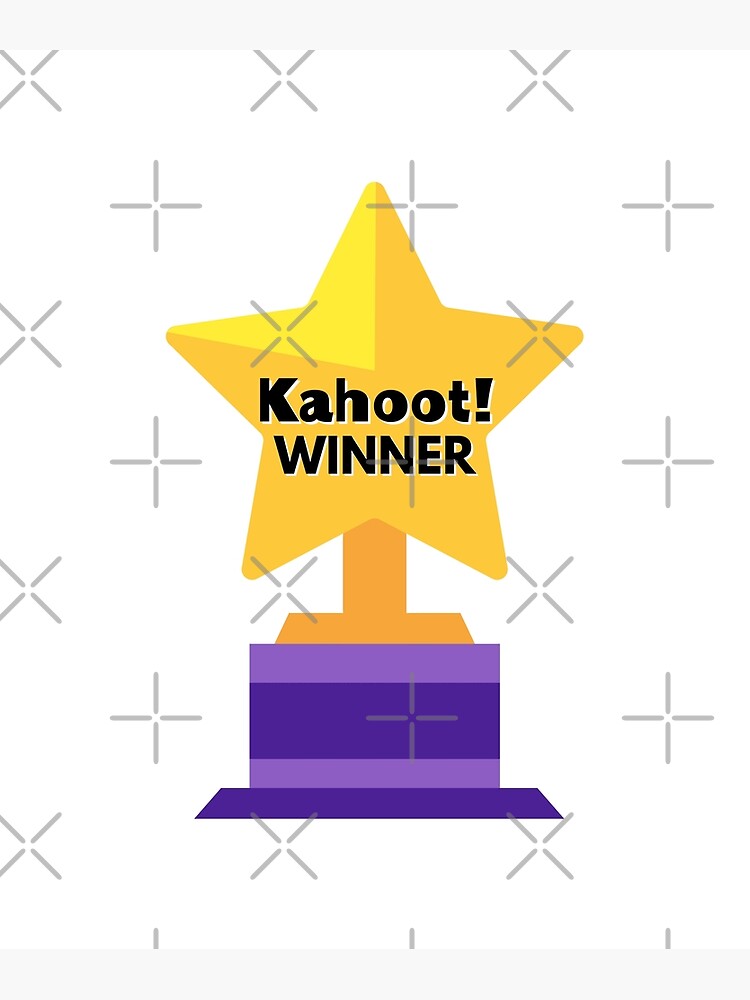 "Kahoot Winner" Poster by ladylaughprints | Redbubble