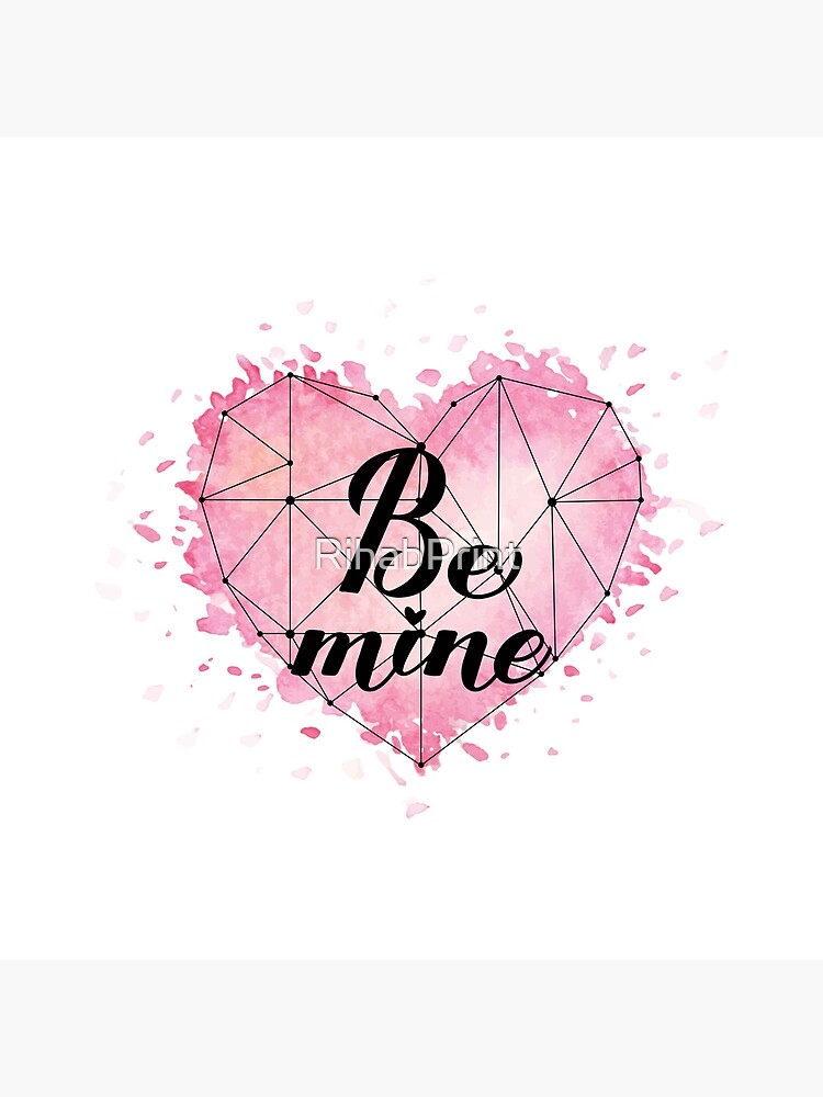 "Be Mine Minimalist Watercolor Heart" Poster by RihabPrint | Redbubble