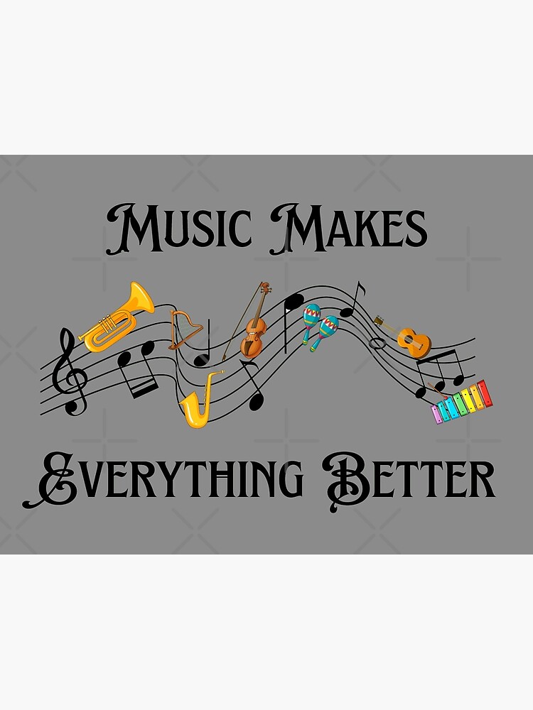 "Music Makes Everything Better Design" Poster for Sale by Artzilla22 ...