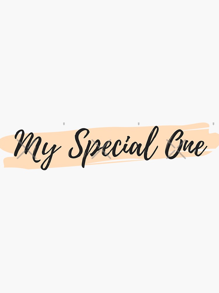 "My Special One" Sticker for Sale by LilysDesignShop | Redbubble