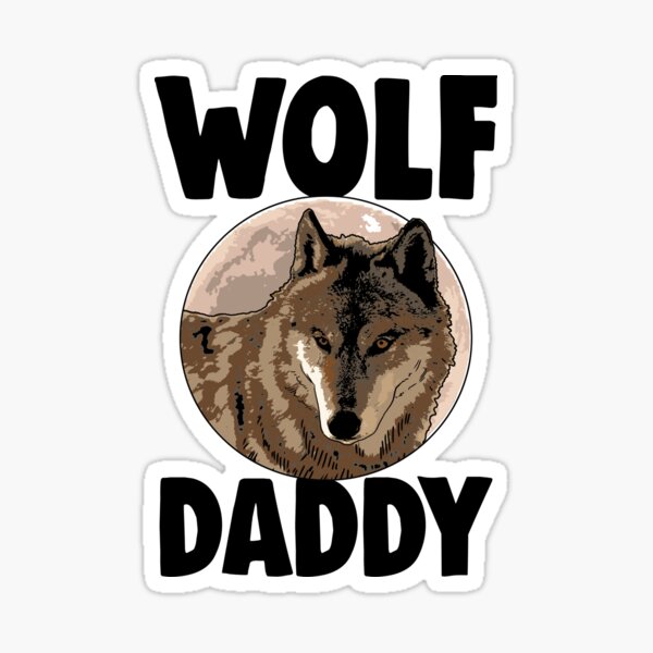 "Wolf Daddy" Sticker by Bendthetrend | Redbubble