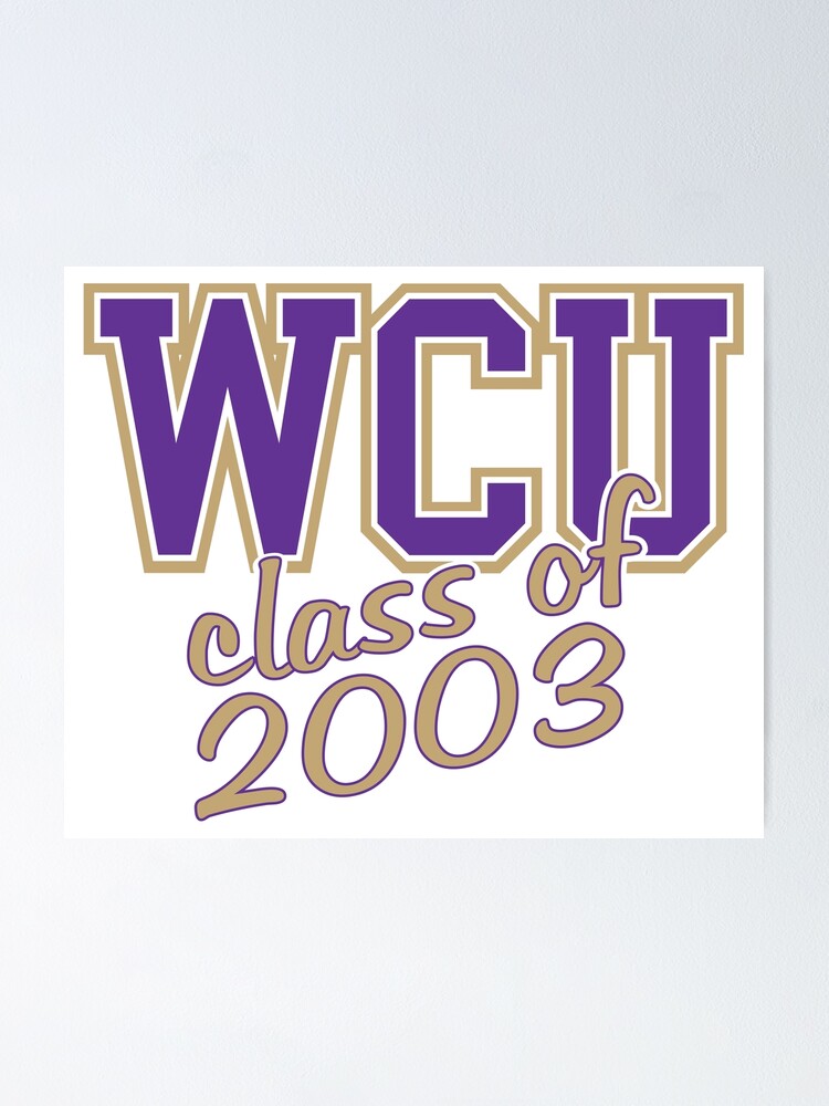 "Class of 2003 Western Carolina University Alumni WCU" Poster by Swaygo ...
