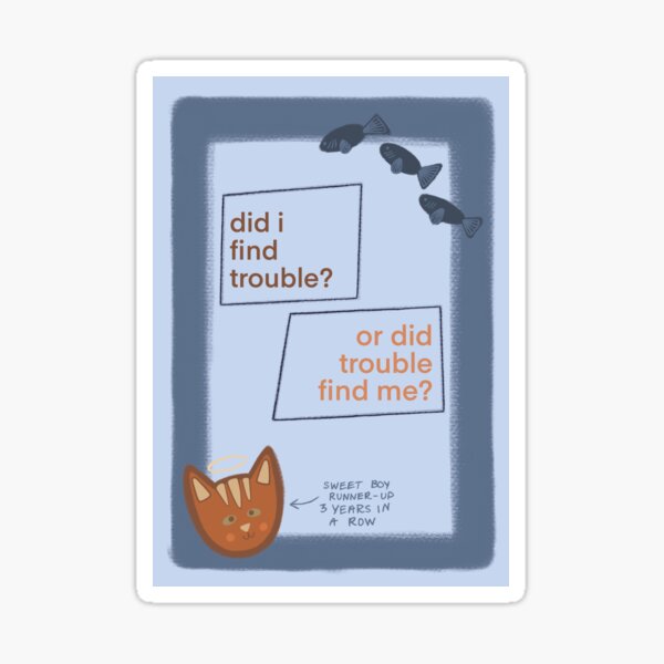 "Orange Cats Are Trouble Magnets" Sticker by skeletonboxer | Redbubble