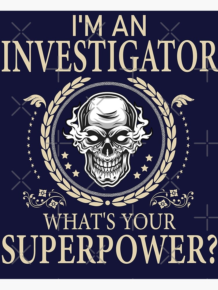 "Funny Investigator Awesome Cool" Poster by Hhppppp | Redbubble