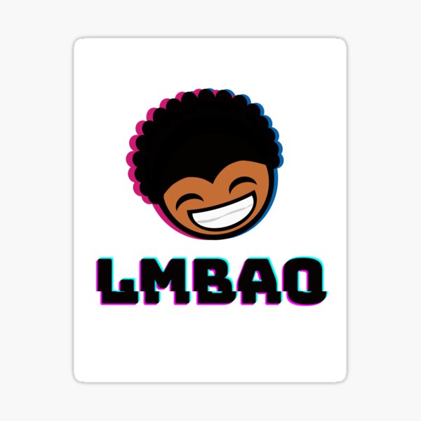 "LMBAO (Laugh My Black Ass Off)! B&W" Sticker for Sale by WholeMoodink ...