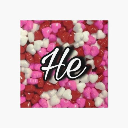 "Candy hearts pronouns " Art Board Print by PRONOUNS-R-US | Redbubble