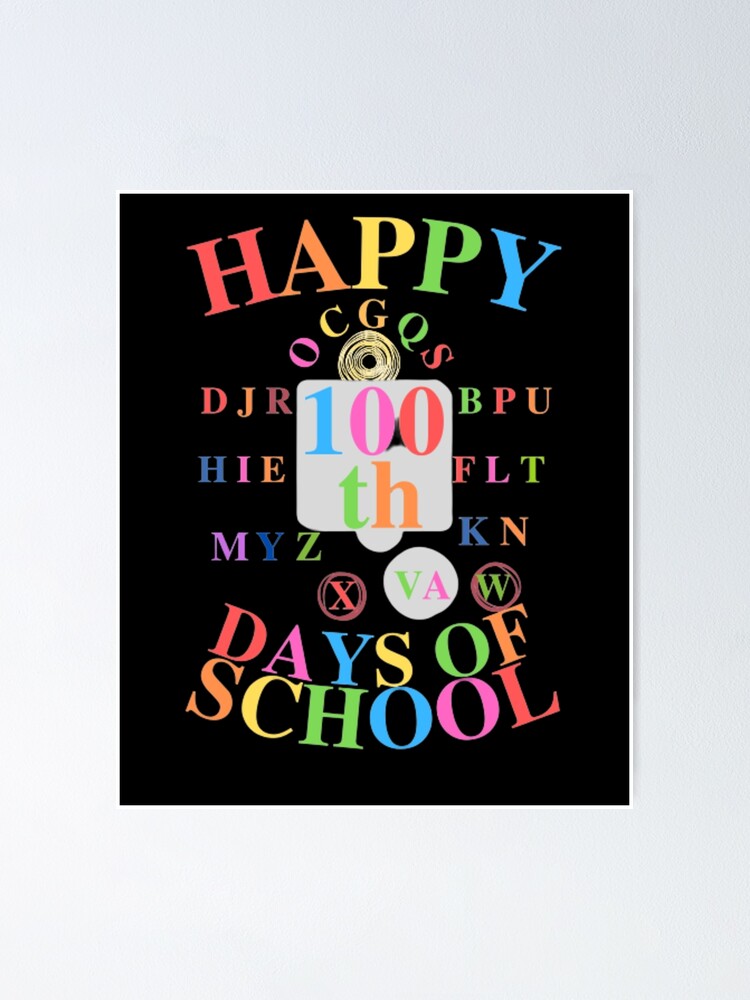 "HAPPY 100th DAYS OF SCHOOL" Poster for Sale by MALKANAS | Redbubble