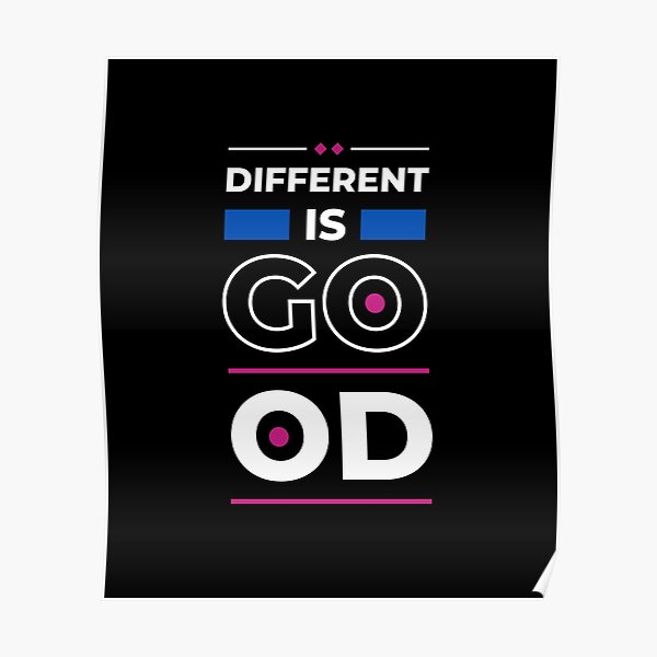 "Different Is Good - Self Inspirational Quotes - Inspirational Quotes ...