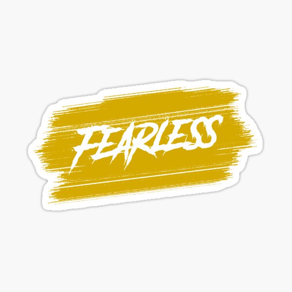 "Fearless" Sticker by BeastBarnett | Redbubble
