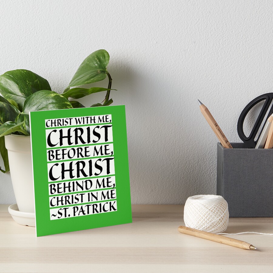"Catholic Prayer St. Patrick Christ With Me, Christ Before Me" Art ...