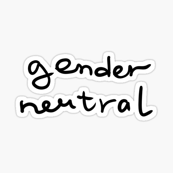 "Gender Neutral " Sticker by plumpjose | Redbubble