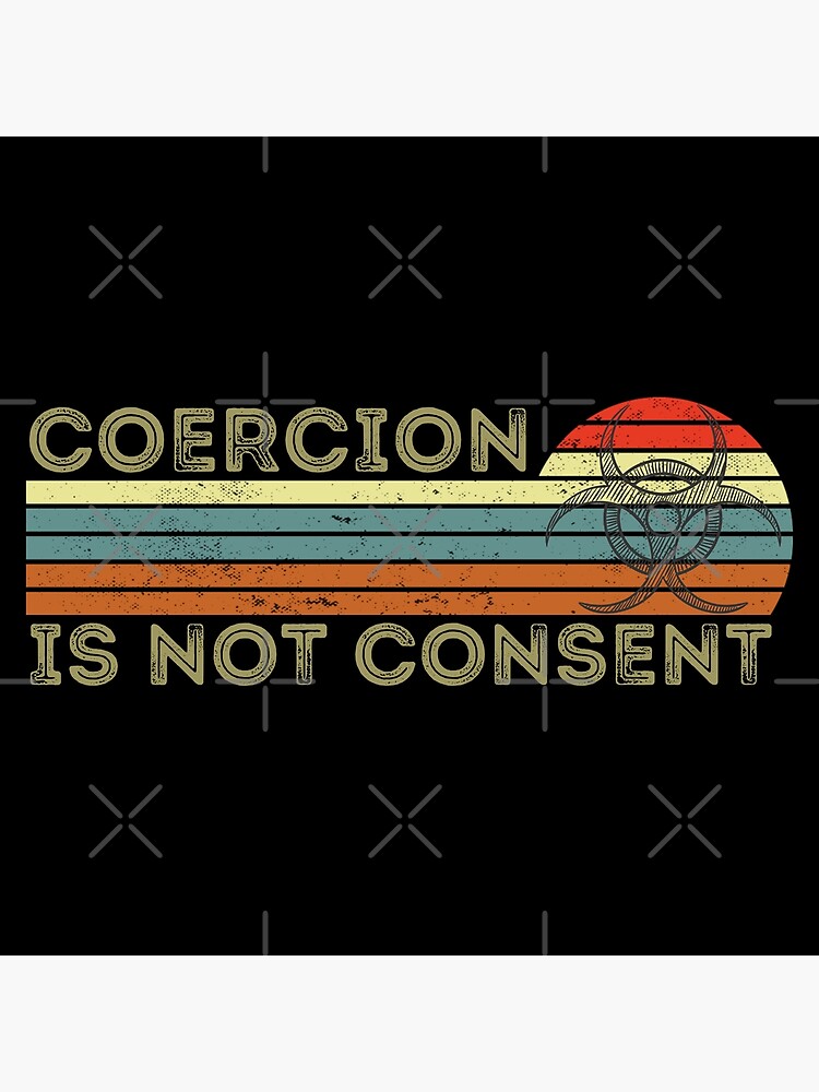 Póster «La coerción no es consentimiento, Retro Sunset Biohazard Design ...