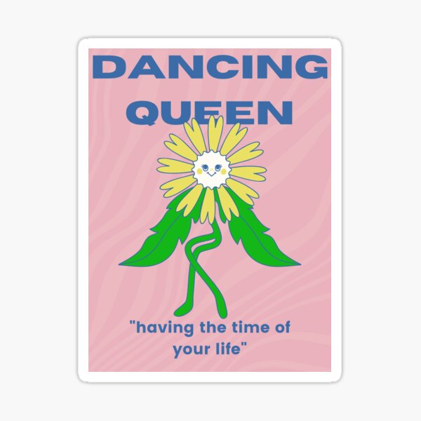 "Dancing Queen " Sticker by opaldelao | Redbubble