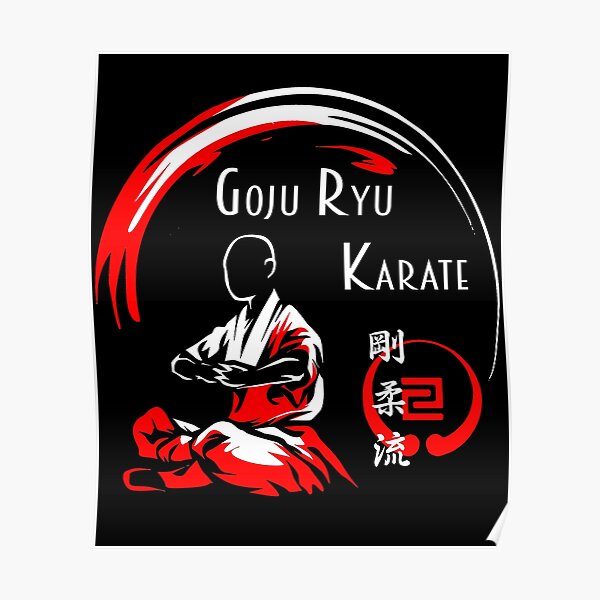 "Goju Ryu Karate Sensei Meditation - Budo Martial Arts Design" Poster ...