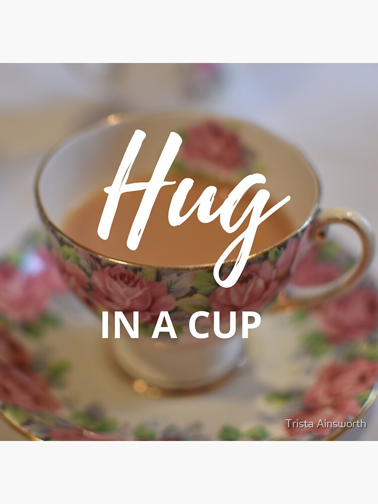 "Hug In A Cup- Teacup" Sticker for Sale by tristaains | Redbubble