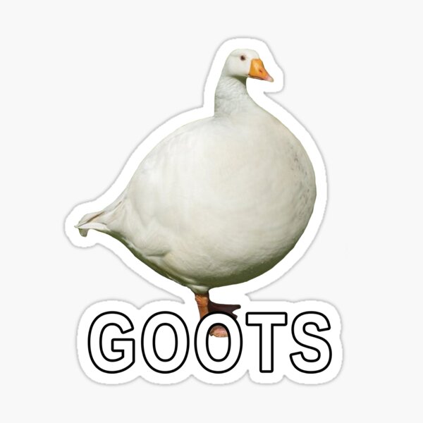 "GOOTS Meme" Sticker for Sale by Altohombre | Redbubble
