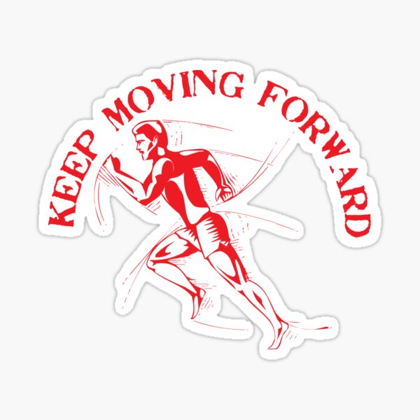 "Moving Forward" Sticker for Sale by MashkeZEAM | Redbubble