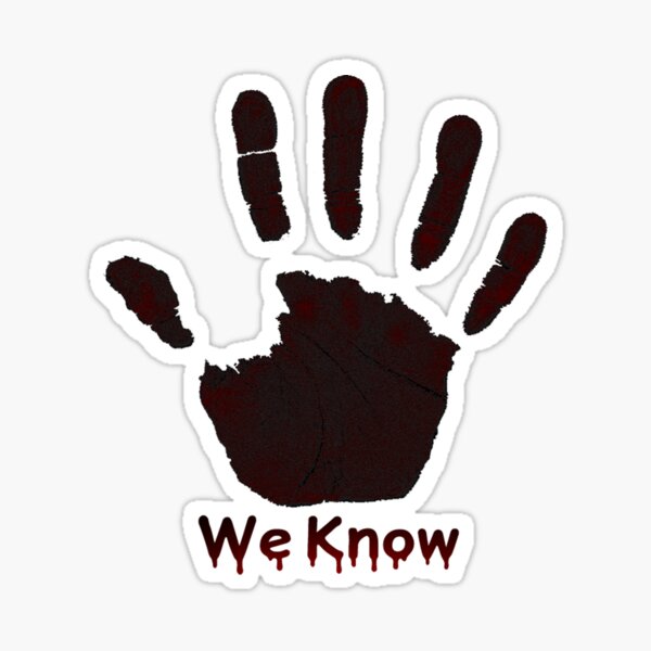"We Know" Sticker by Faith2393 | Redbubble