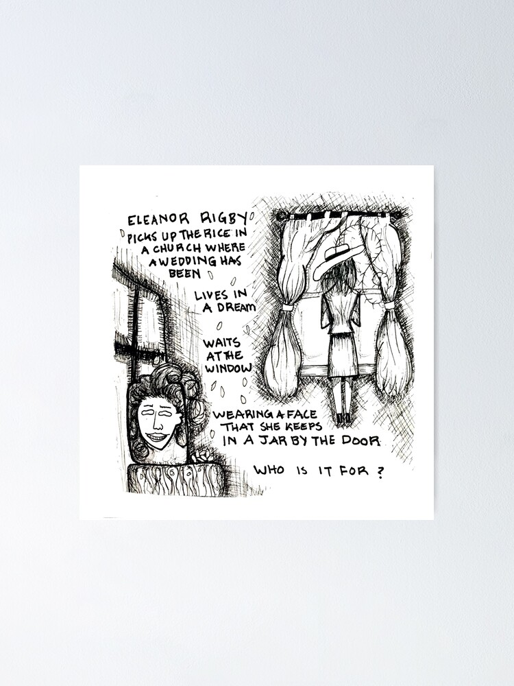 "Eleanor Rigby quote beatles song lyrics" Poster by micahguest | Redbubble