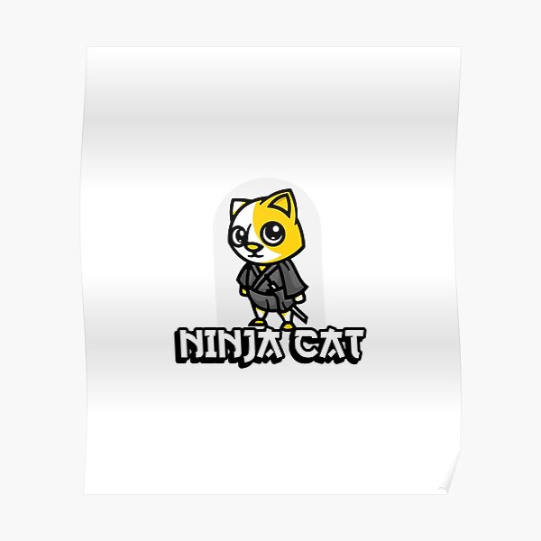"Ninja Cat" Poster for Sale by SrPluto | Redbubble