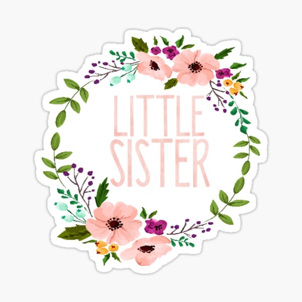 "Little Sister " Sticker by janachesnut | Redbubble
