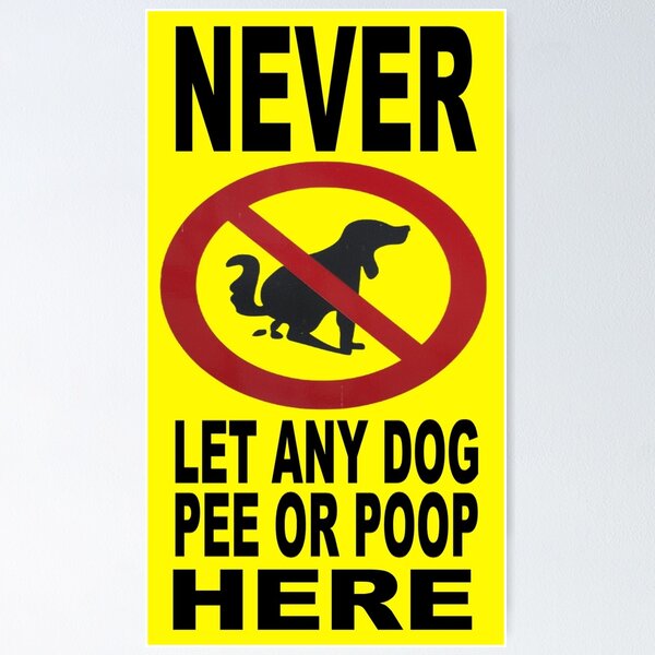 "No More Dog Poop" Poster for Sale by allstars007 | Redbubble