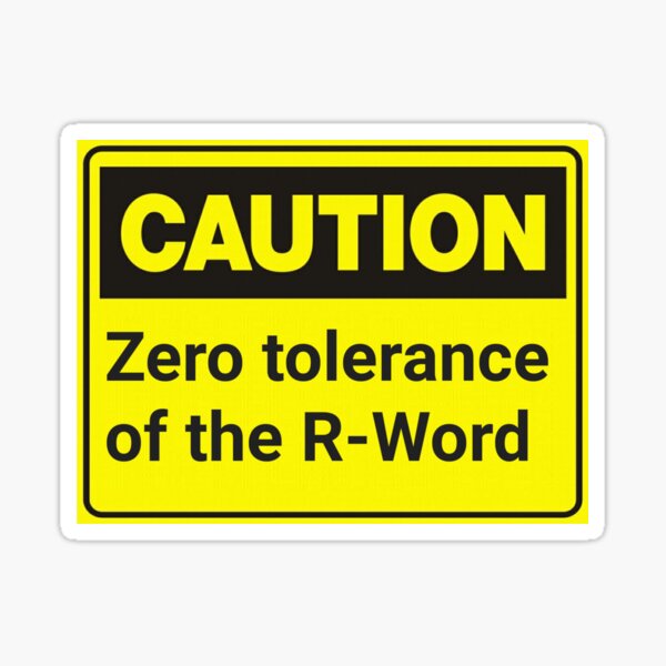 "End the R-Word" Sticker for Sale by RoanNotRowan | Redbubble