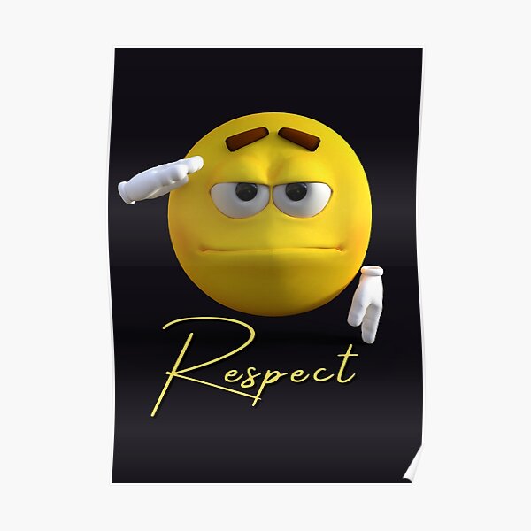 "Respect - Emoji Funny Face" Poster for Sale by G-Cafe | Redbubble
