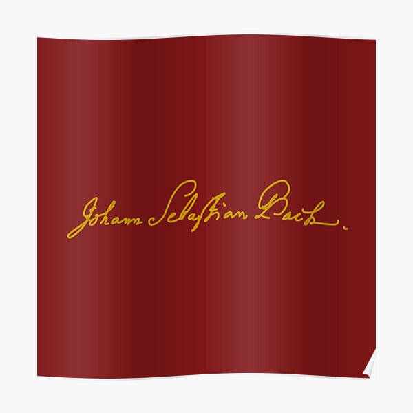 "Bach - Signature - Old Gold On Dark Red - RB" Poster for Sale by ...