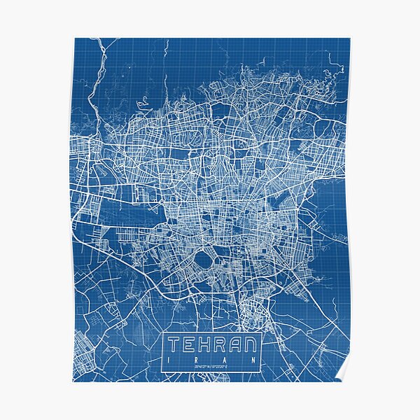 "Tehran City Map of Iran - Blueprint" Poster by deMAP | Redbubble