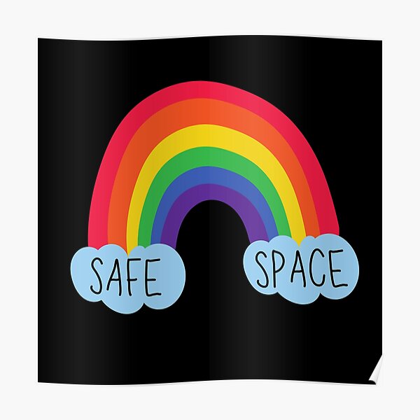 "Safe Space Rainbow" Poster for Sale by casualism | Redbubble