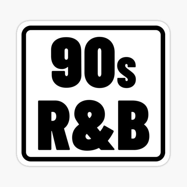 "90s R&B" Sticker by sunnybandana | Redbubble