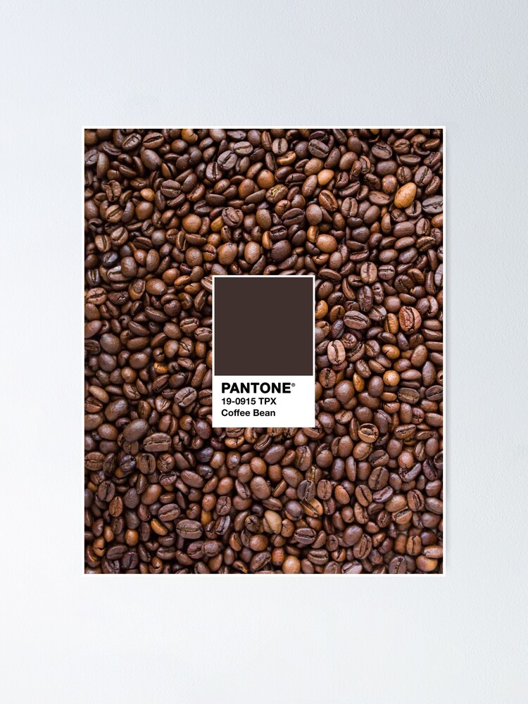 "Coffee Bean Pantone color" Poster for Sale by ProfiTrollka | Redbubble