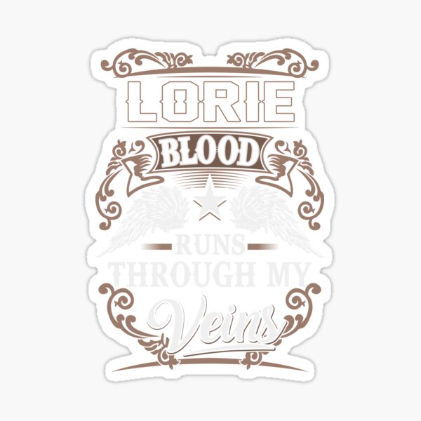 "Lorie Name T Shirt - Lorie Blood Runs Through My Veins Gift Item Tee ...