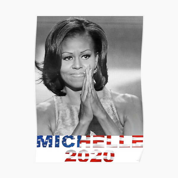 "michelle michelle obama" Poster by cacataro | Redbubble