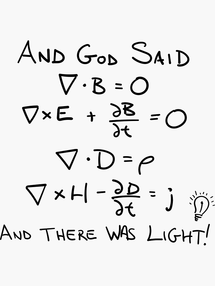 " Maxwells Equations and God Said There Was Light" Sticker for Sale by ...