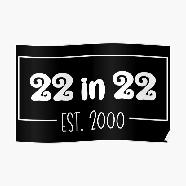 "22 in 22 Est 2000 | 22nd Birthday | Turning 22 in 2022 | 22nd birthday ...