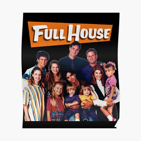 "full house cast " Poster for Sale by Mcleany | Redbubble