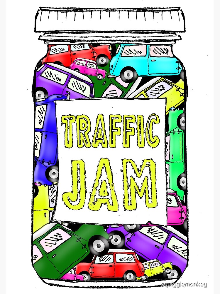 "TRAFFIC JAM" Poster by squigglemonkey | Redbubble