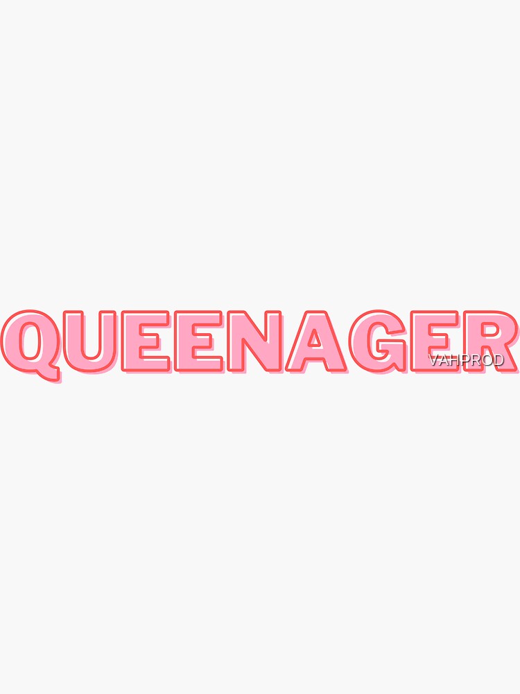 "Queenager" Sticker for Sale by VAHPROD | Redbubble