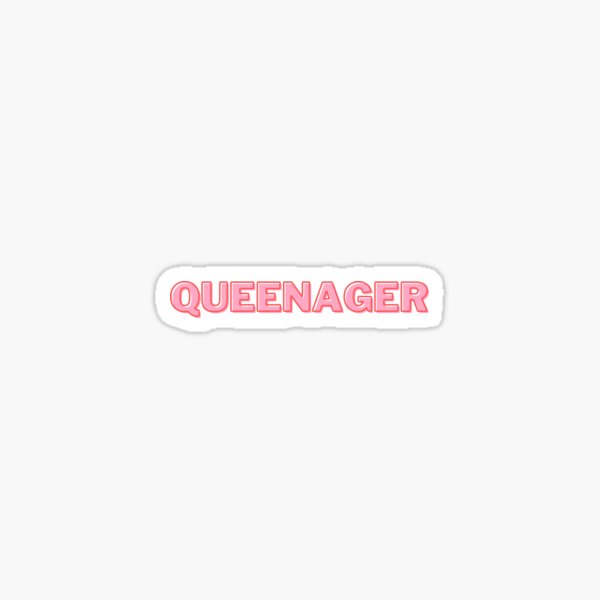 "Queenager" Sticker for Sale by VAHPROD | Redbubble