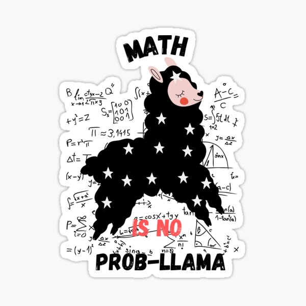 "Math Is No Prob-Llama" Sticker for Sale by Az-Oul | Redbubble