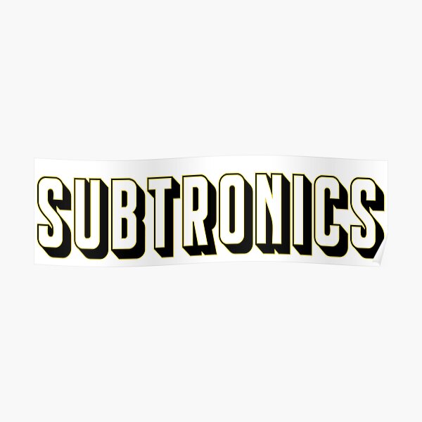 "subtronics" Poster for Sale by monaVinci | Redbubble