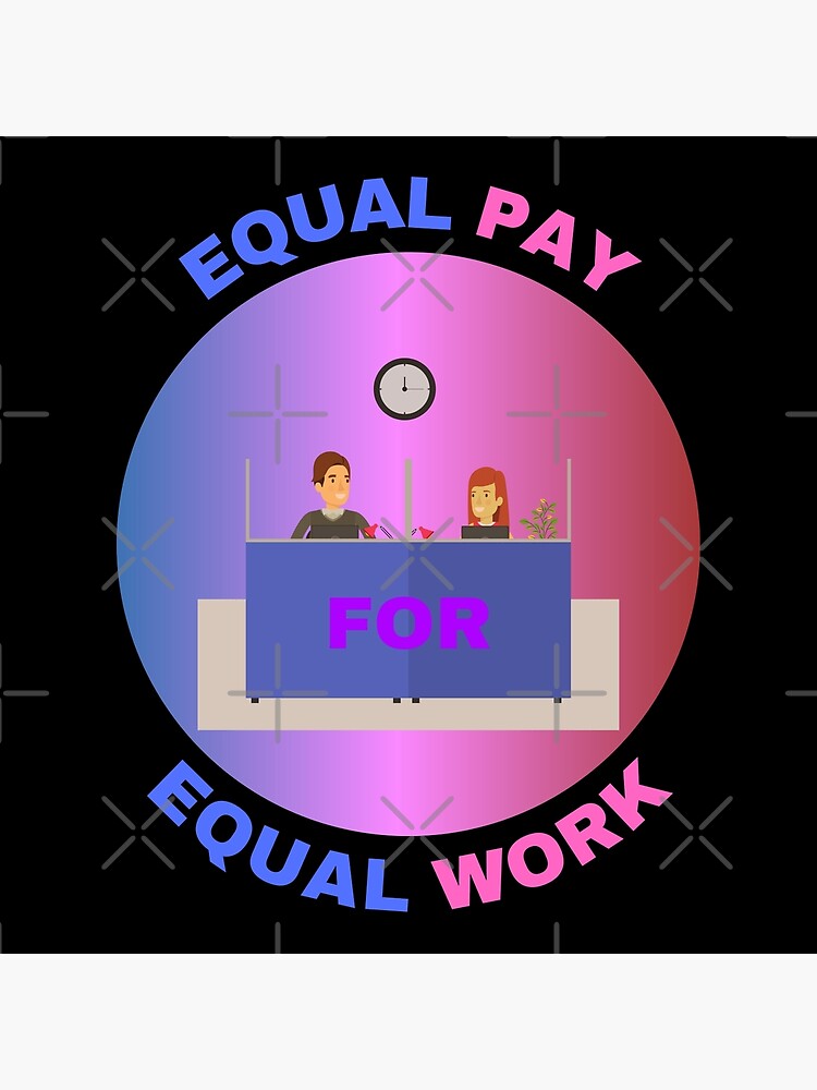 "Equal Pay For Equal Work A Man And A Woman Sitting On A Desk Gender ...
