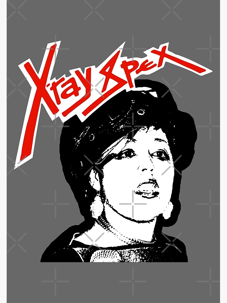 X Ray Spex Poster For Sale By Skyafterdusk Redbubble